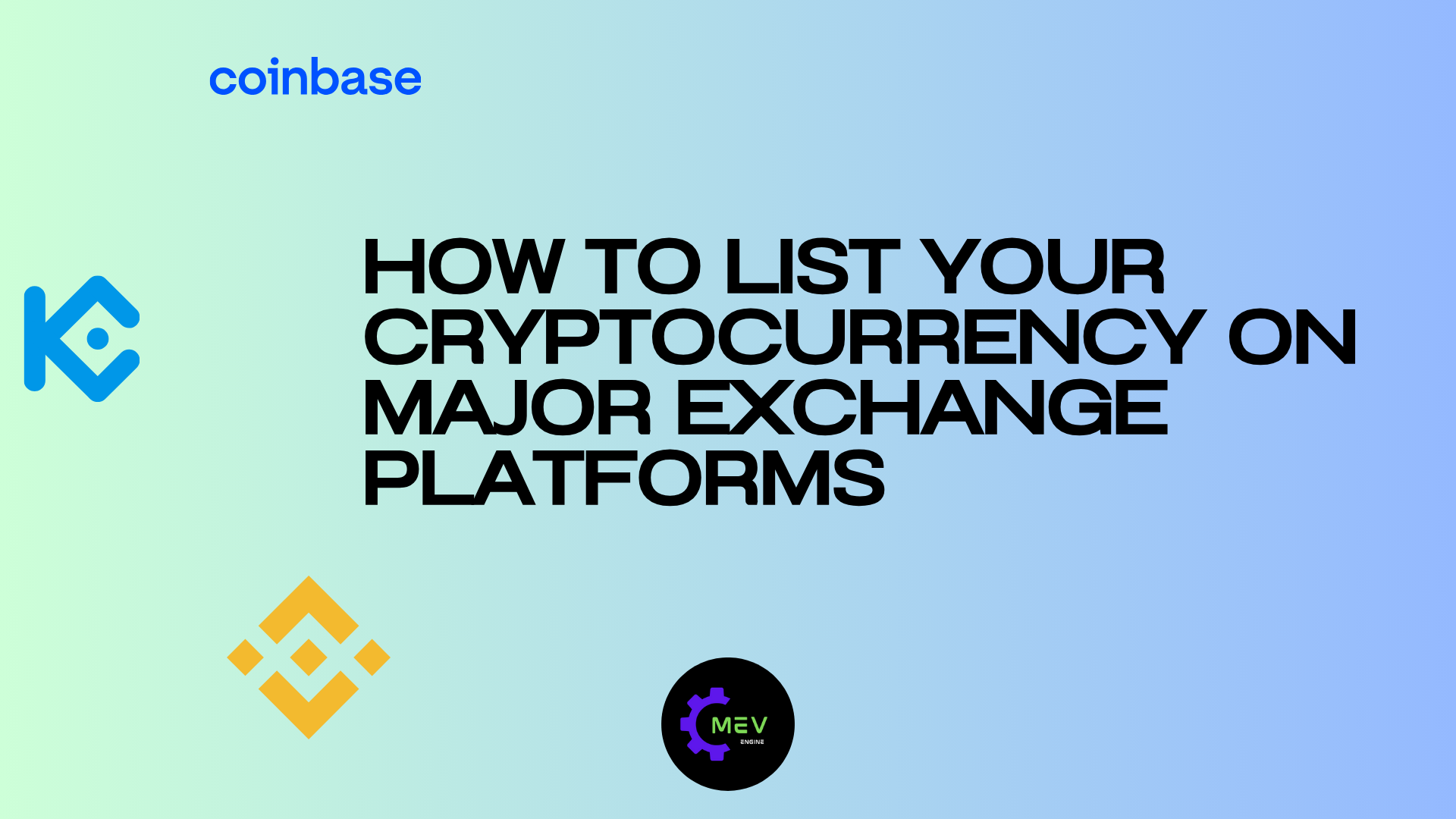 HOW TO LIST YOUR CRYPTOCURRENCY ON MAJOR EXCHANGE PLATFORMS - Mevengine
